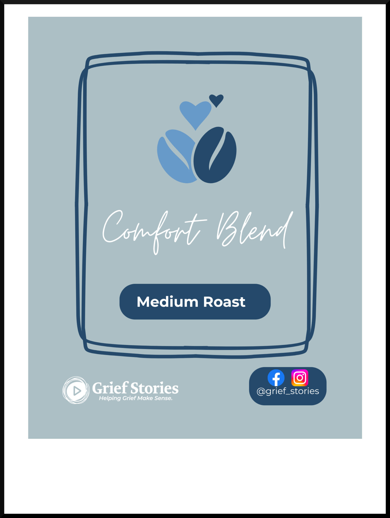 Grief Stories Comfort Blend Medium Roast Coffee - Cupper's Coffee & Tea
